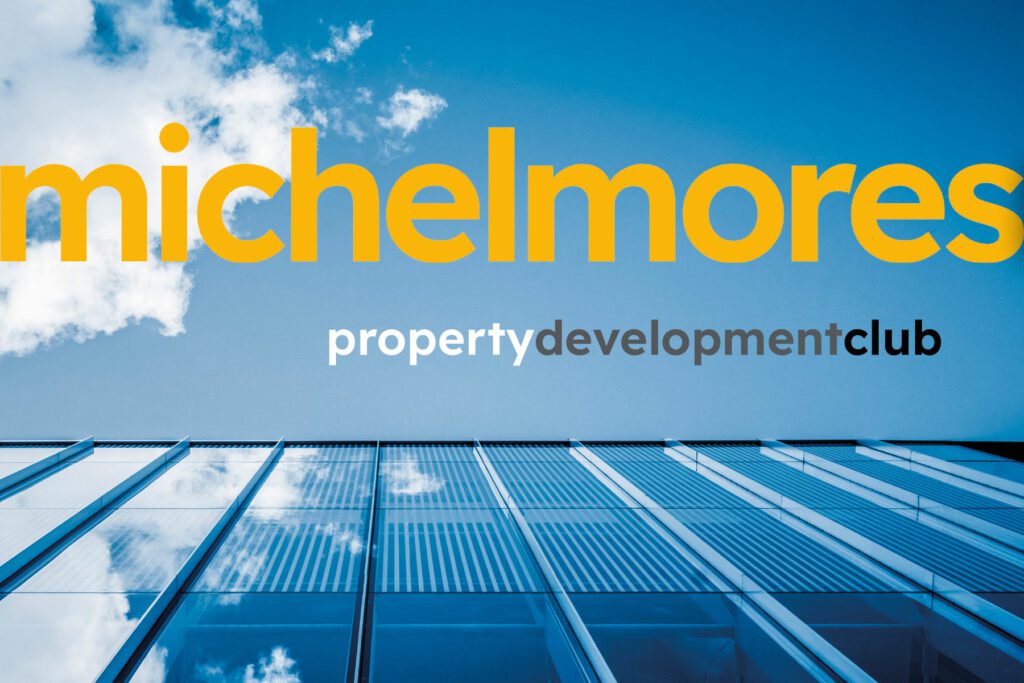 Michelmores Property Development Club - Michelmores