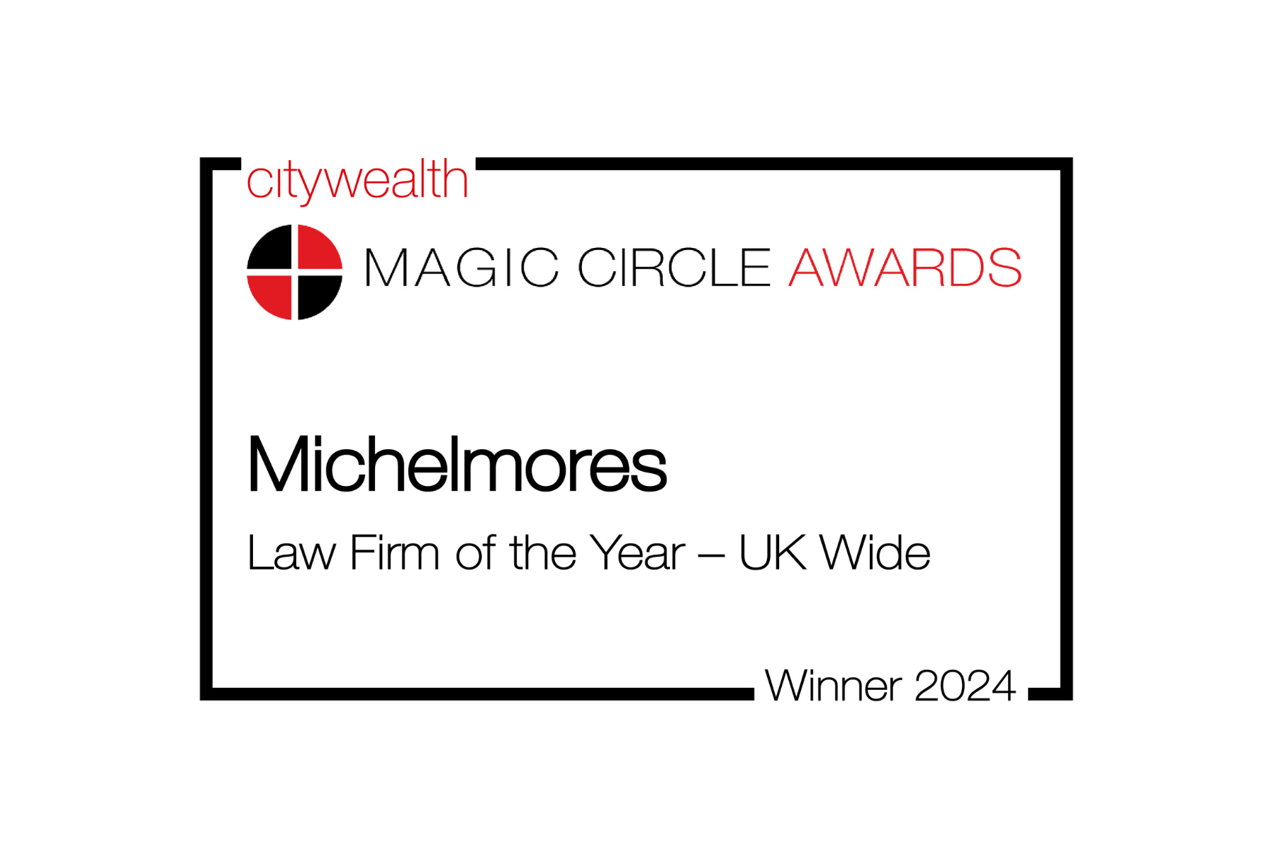 Michelmores named as Law Firm of the Year - UK at 2024 CityWealth Magic Circle Awards - Michelmores